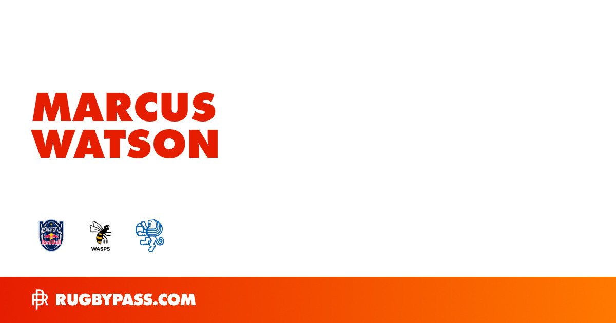 Marcus Watson Rugby Bio | News, Stats, Age, Height & Team | RugbyPass