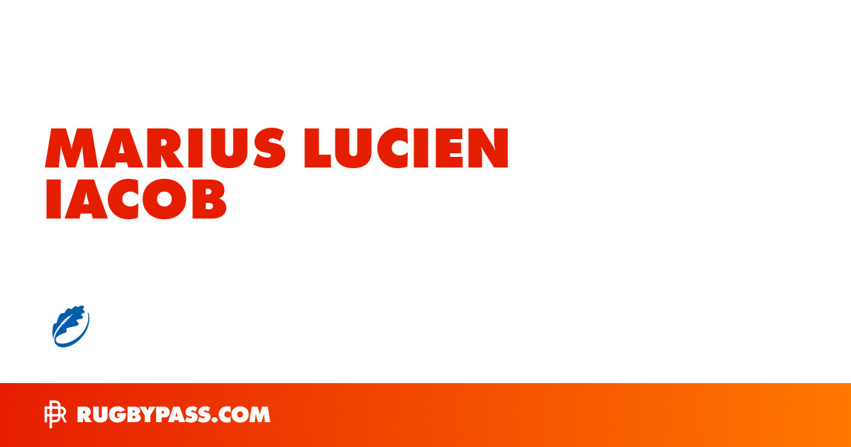 Marius Lucien Iacob Rugby Bio | News, Stats, Age, Height & Team | RugbyPass