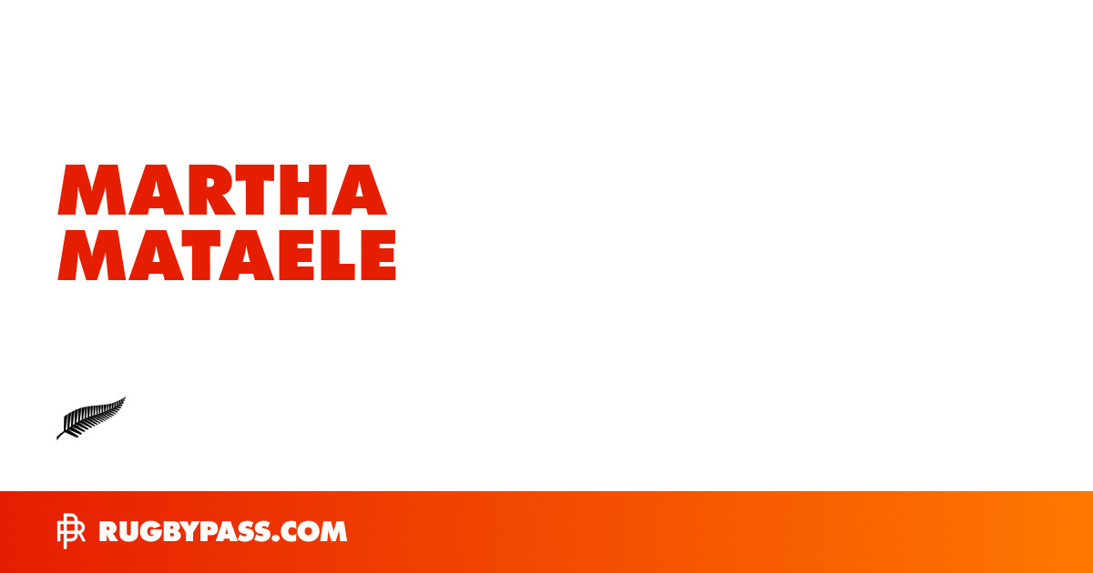 Martha Mataele Rugby Bio | News, Stats, Age, Height & Team | RugbyPass