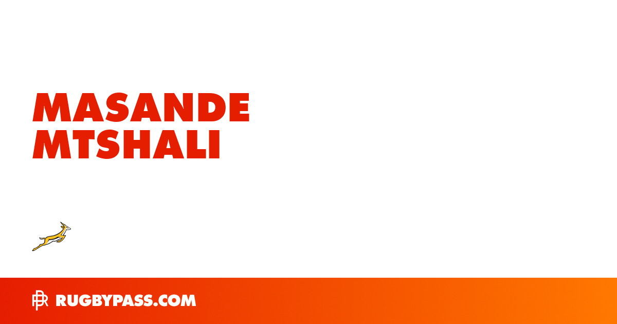 Masande Mtshali Rugby Bio | News, Stats, Age, Height & Team | RugbyPass