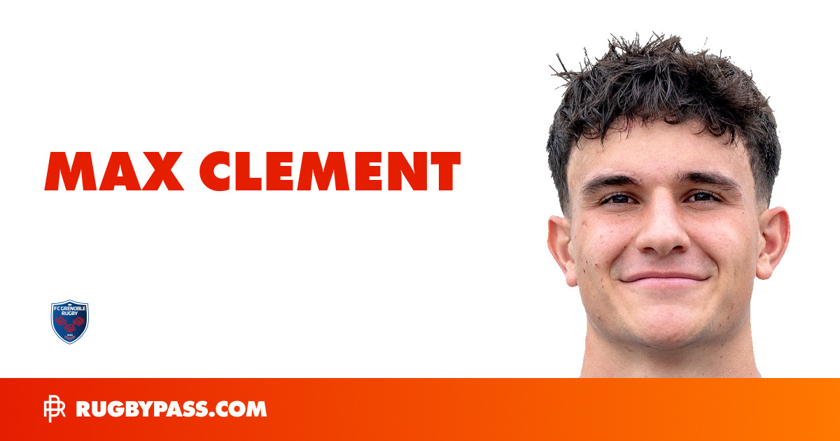 Max Clement Rugby Bio | News, Stats, Age, Height & Team | RugbyPass