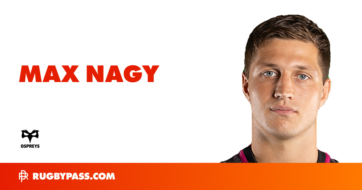 Max Nagy Rugby Bio | News, Stats, Age, Height & Team | RugbyPass