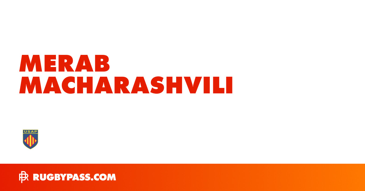 Merab Macharashvili Rugby Bio | News, Stats, Age, Height & Team | RugbyPass