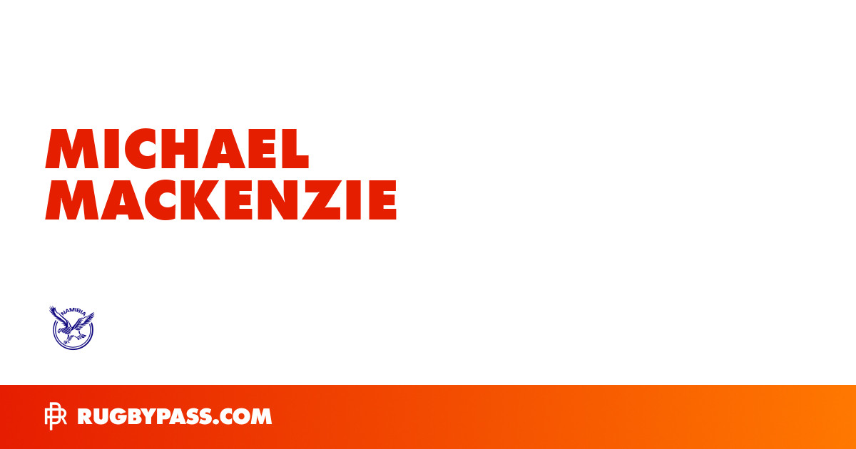 Michael MacKenzie Rugby Bio | News, Stats, Age, Height & Team | RugbyPass