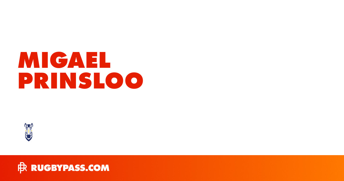 Migael Prinsloo Rugby Bio | News, Stats, Age, Height & Team | RugbyPass