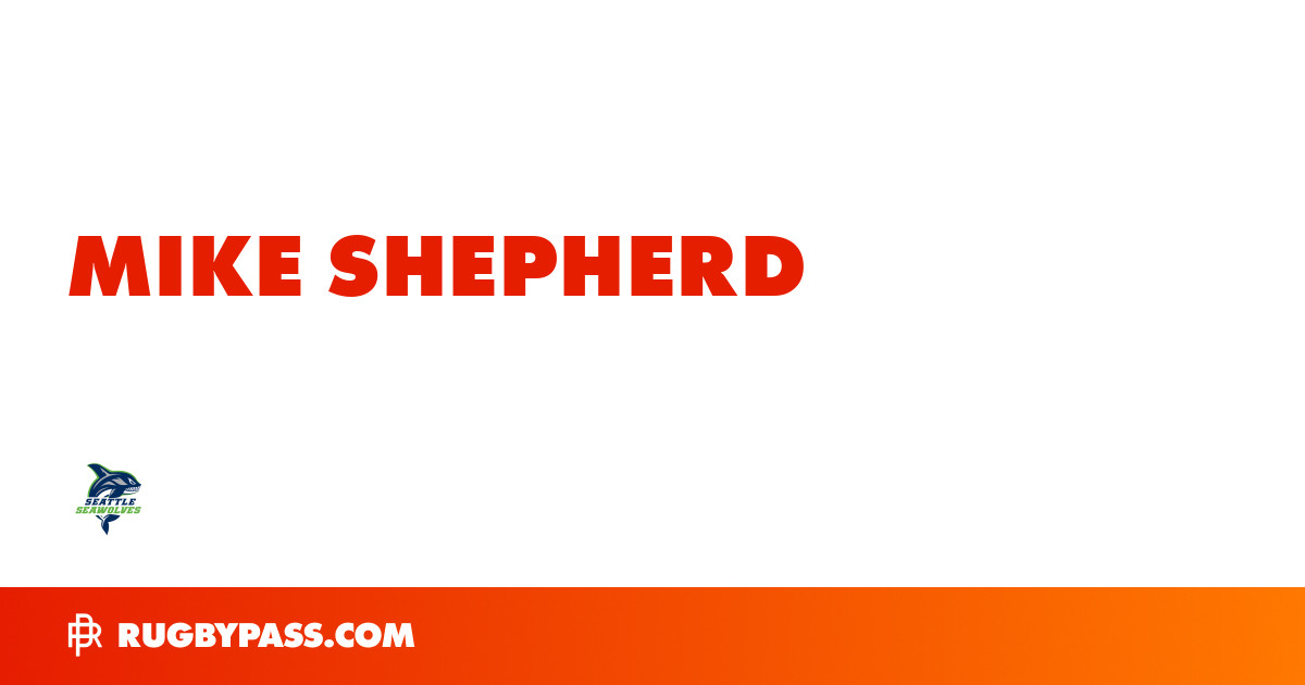 Mike Shepherd Rugby Bio | News, Stats, Age, Height & Team | RugbyPass