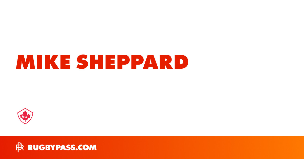 Mike Sheppard Rugby Bio | News, Stats, Age, Height & Team | RugbyPass