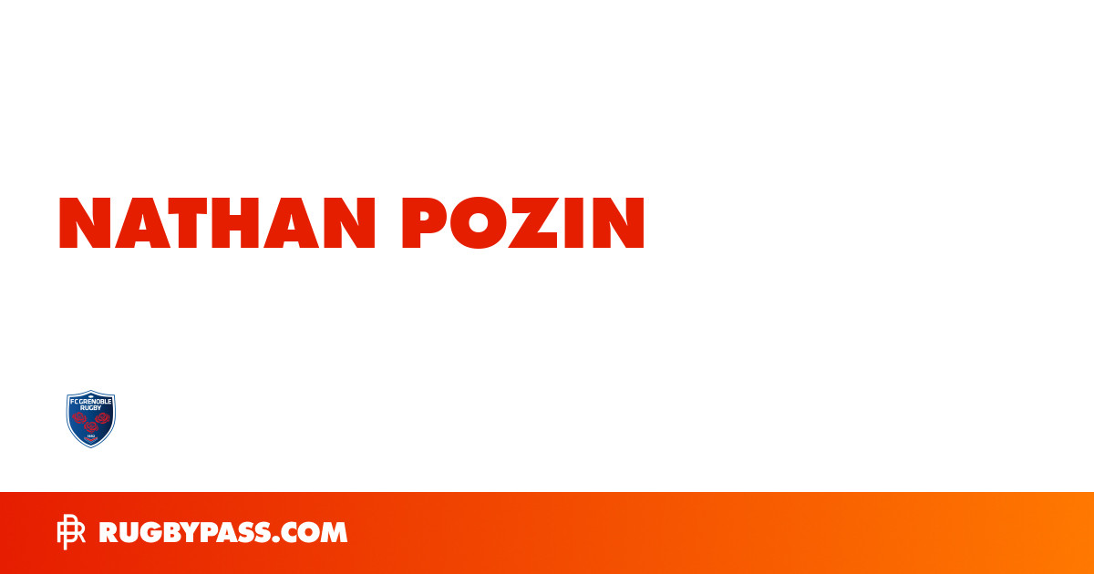 Nathan Pozin Rugby Bio | News, Stats, Age, Height & Team | RugbyPass