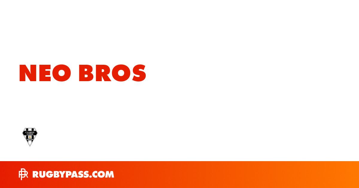 Neo Bros Rugby Bio | News, Stats, Age, Height & Team | RugbyPass