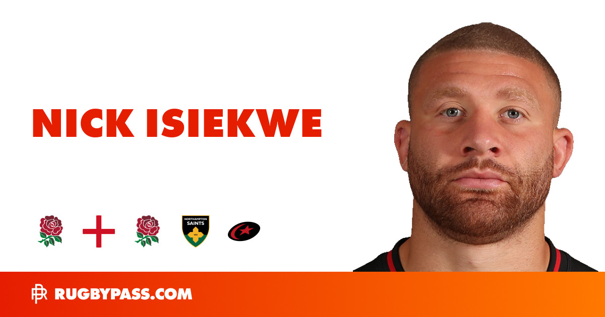 Nick Isiekwe Rugby Bio | News, Stats, Age, Height & Team | RugbyPass