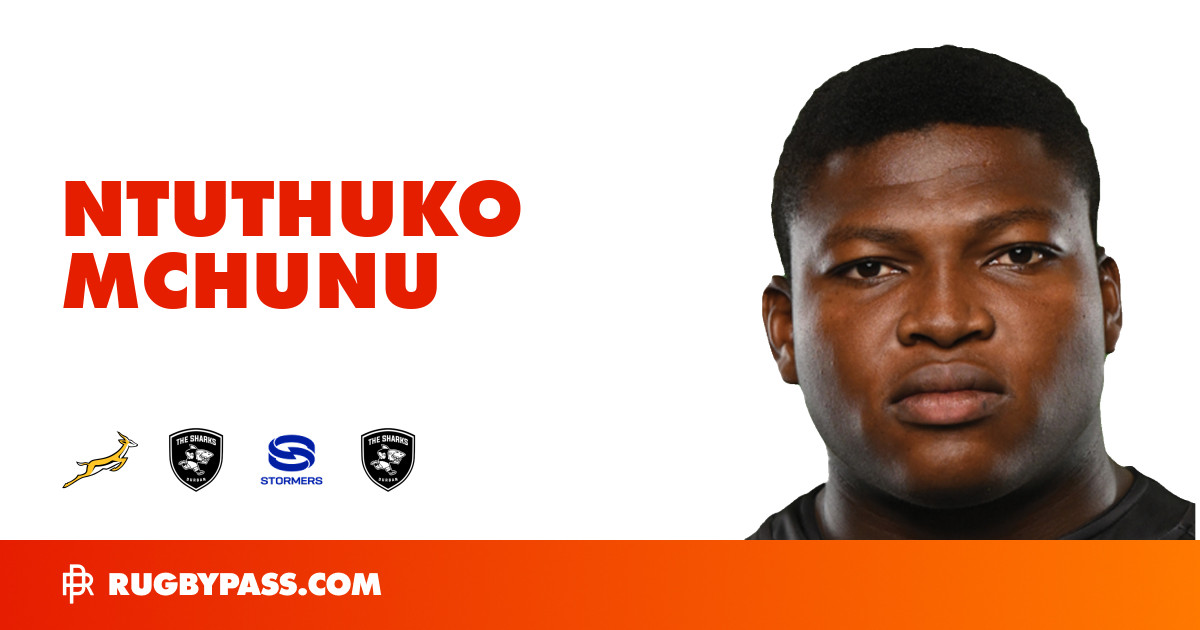 Ntuthuko Mchunu Rugby Bio | News, Stats, Age, Height & Team | RugbyPass