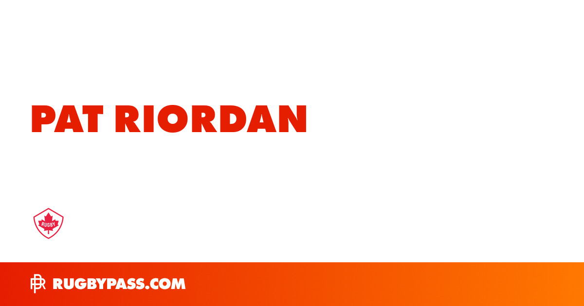 Pat Riordan Rugby Bio | News, Stats, Age, Height & Team | RugbyPass