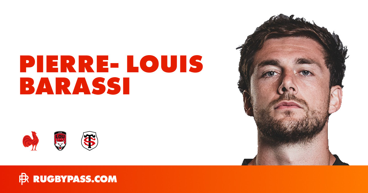 Pierre-Louis Barassi Rugby Bio | News, Stats, Age, Height & Team ...
