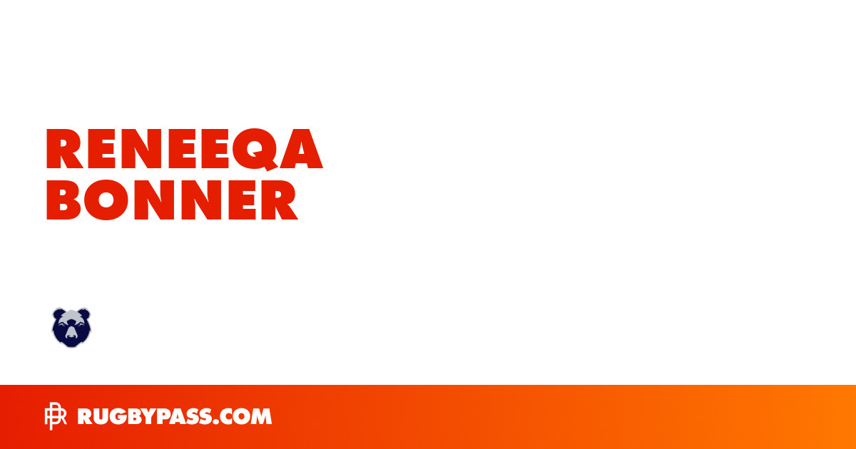Reneeqa Bonner Rugby Bio | News, Stats, Age, Height & Team | RugbyPass