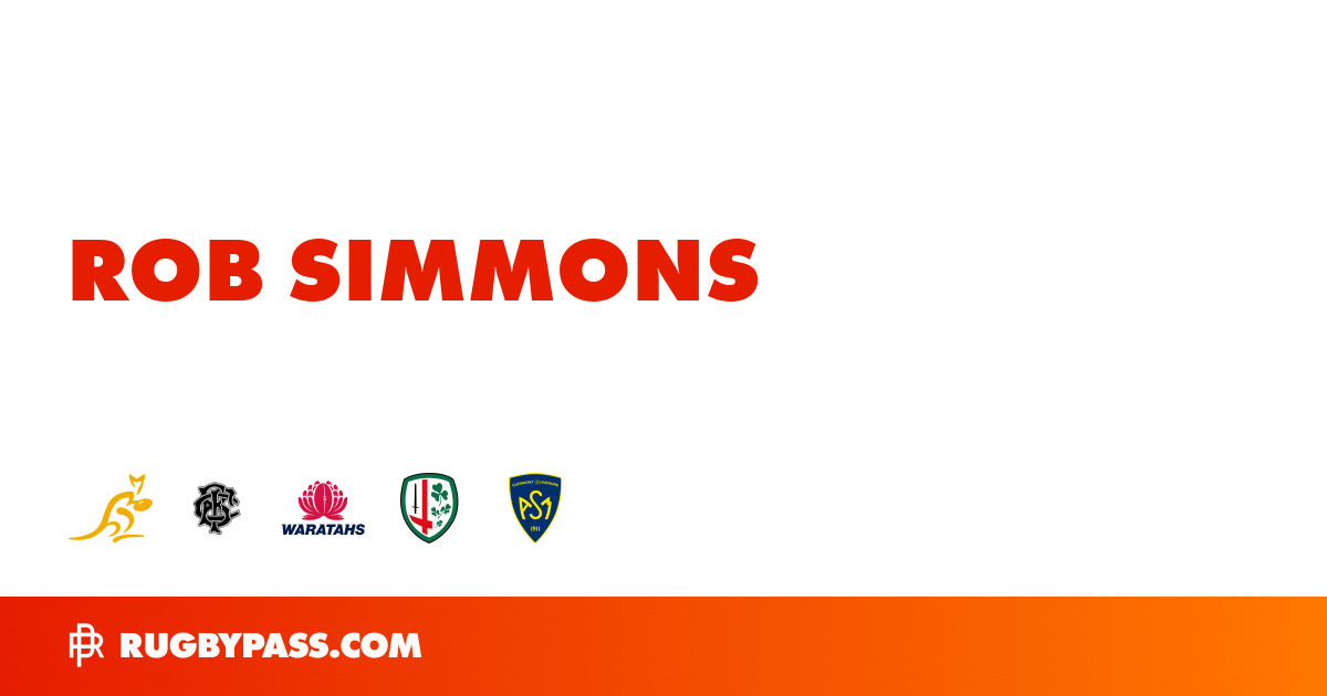 Rob Simmons Rugby Bio | News, Stats, Age, Height & Team | RugbyPass