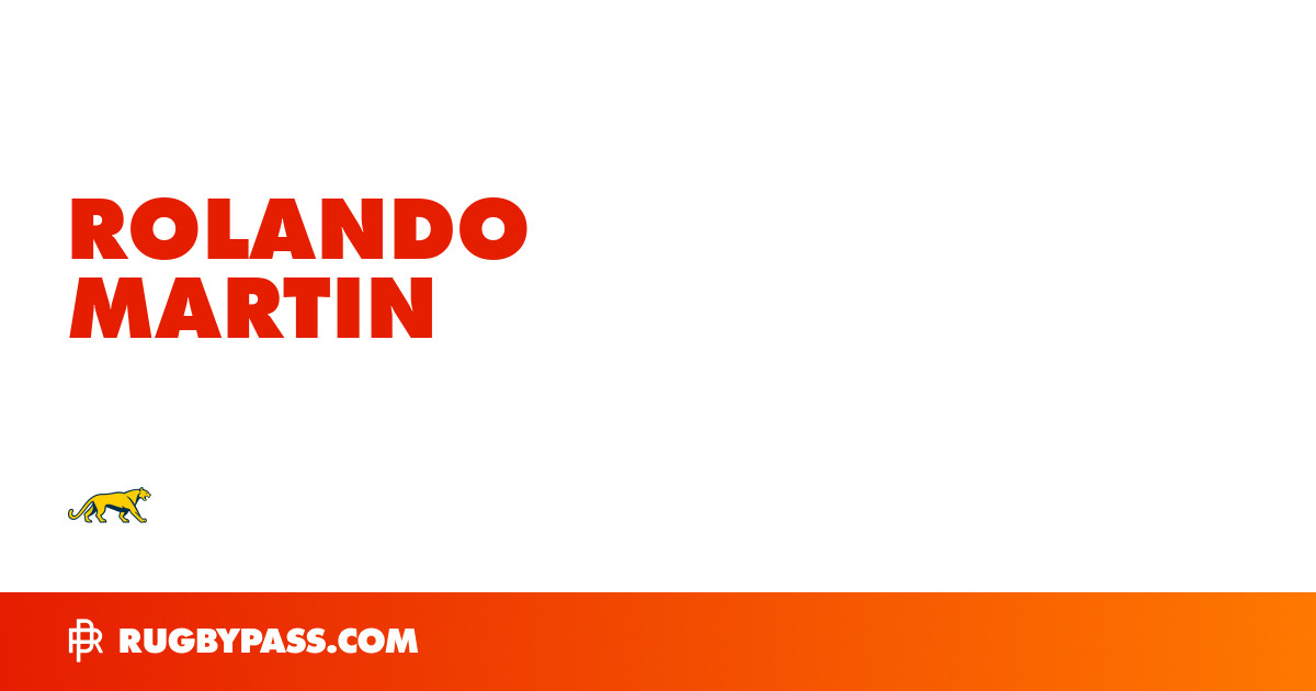 Rolando Martin Rugby Bio | News, Stats, Age, Height & Team | RugbyPass