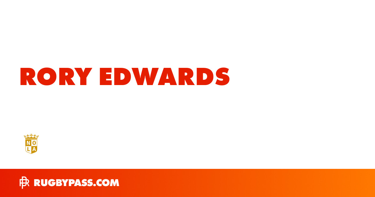 rory edwards Rugby Bio | News, Stats, Age, Height & Team | RugbyPass
