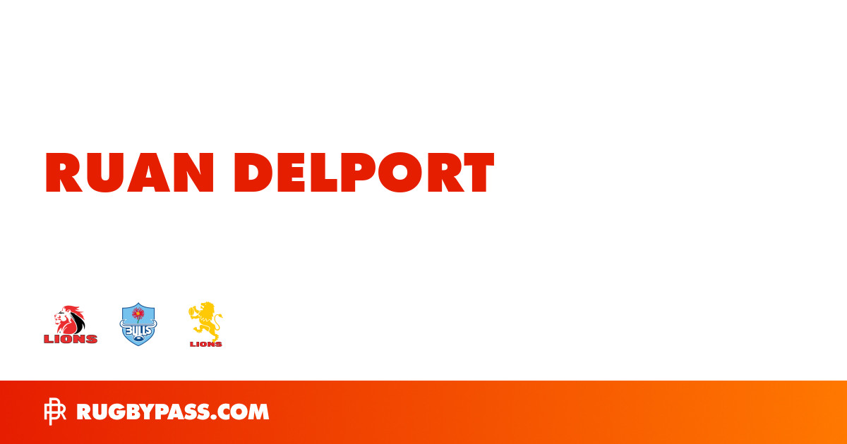 Ruan Delport Rugby Bio | News, Stats, Age, Height & Team | RugbyPass