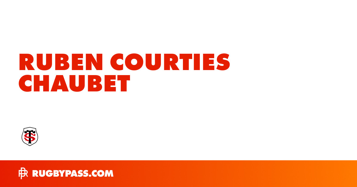 Ruben Courties Chaubet Rugby Bio | News, Stats, Age, Height & Team ...