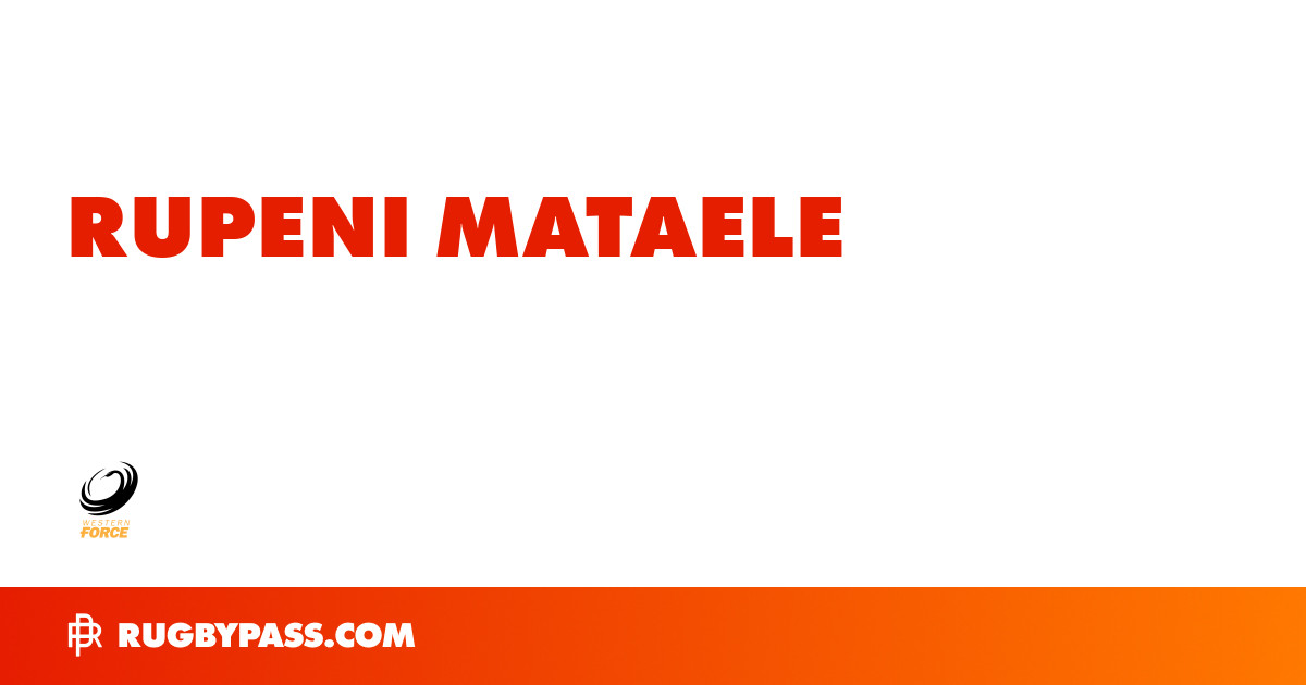 Rupeni Mataele Rugby Bio | News, Stats, Age, Height & Team | RugbyPass