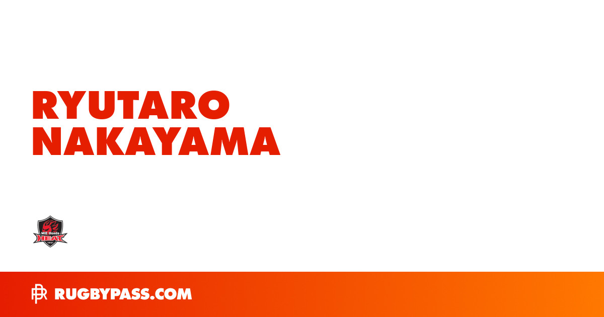 Ryutaro Nakayama Rugby Bio | News, Stats, Age, Height & Team | RugbyPass