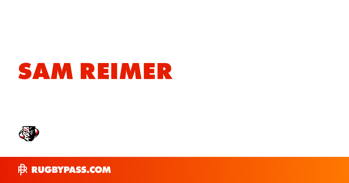 Sam Reimer Rugby Bio | News, Stats, Age, Height & Team | RugbyPass