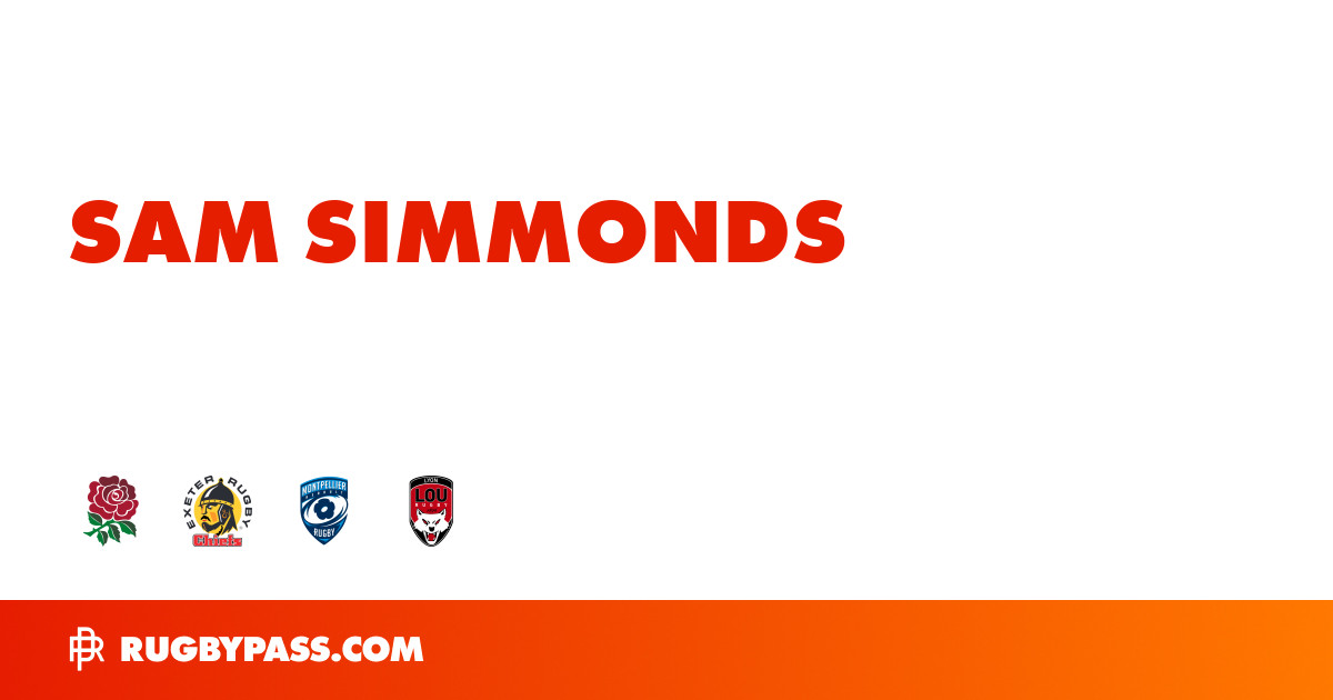 Sam Simmonds Rugby Bio | News, Stats, Age, Height & Team | RugbyPass