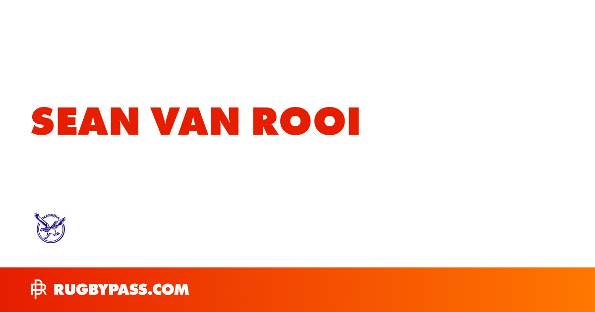 Sean van Rooi Rugby Bio | News, Stats, Age, Height & Team | RugbyPass