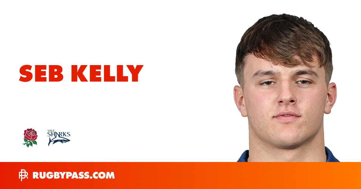 Seb Kelly Rugby Bio | News, Stats, Age, Height & Team | RugbyPass