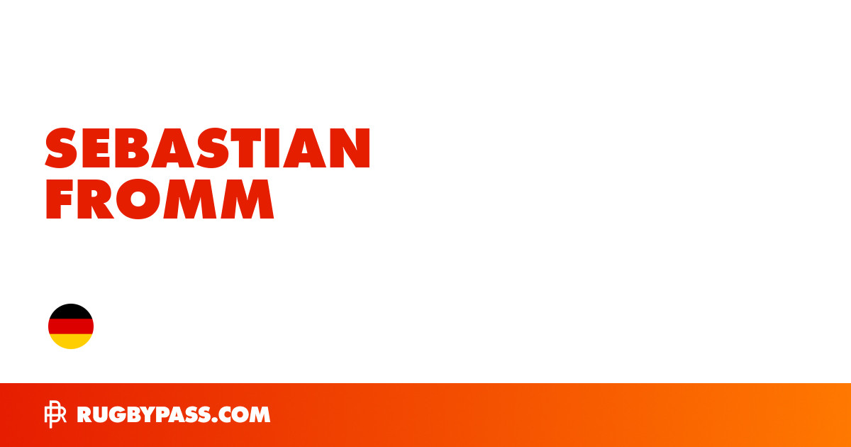 Sebastian Fromm Rugby Bio | News, Stats, Age, Height & Team | RugbyPass