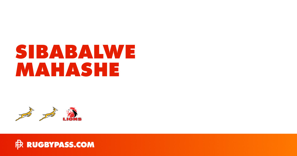 Sibabalwe Mahashe Rugby Bio | News, Stats, Age, Height & Team | RugbyPass