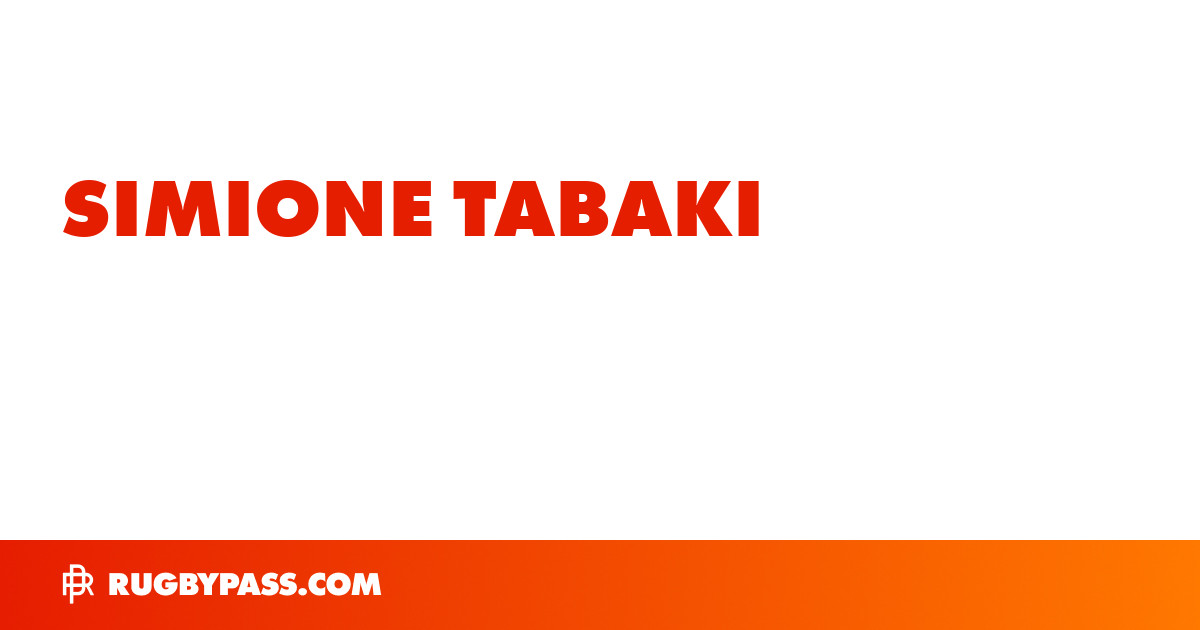 Simione Tabaki Rugby Bio | News, Stats, Age, Height & Team | RugbyPass