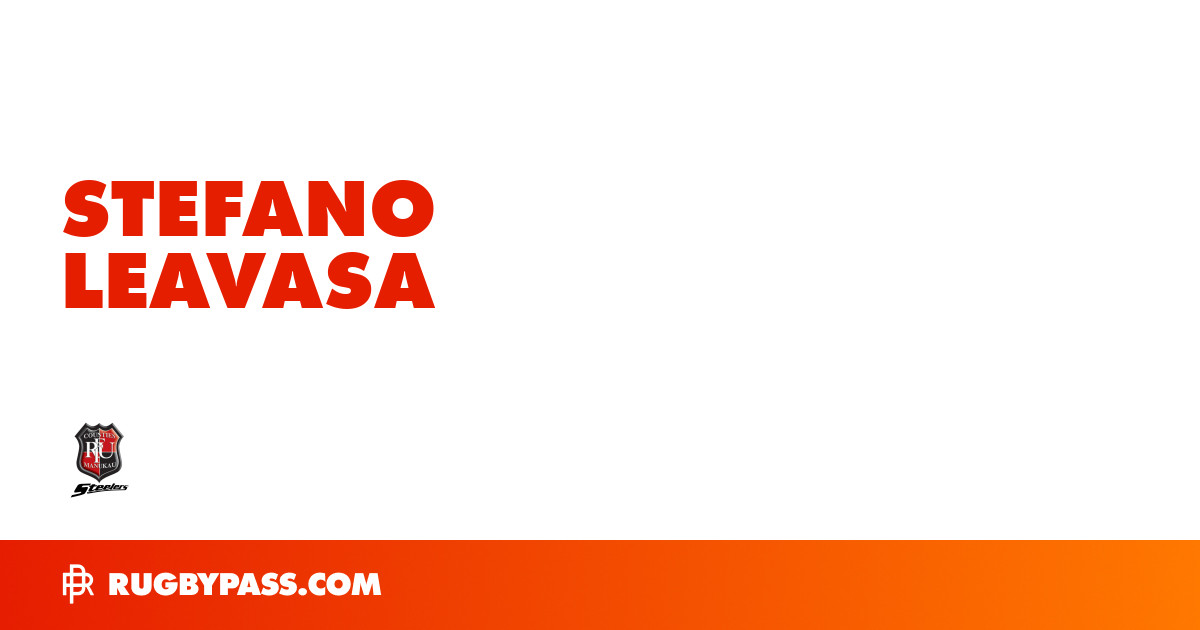 Stefano Leavasa Rugby Bio | News, Stats, Age, Height & Team | RugbyPass