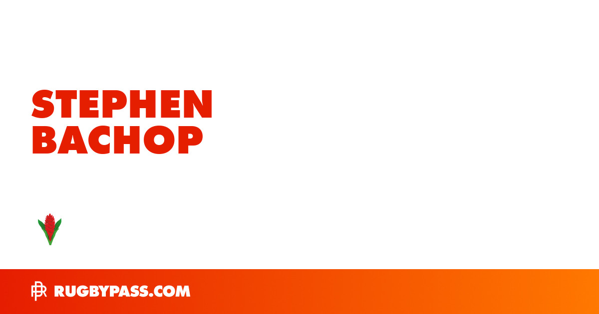 Stephen Bachop Rugby Bio | News, Stats, Age, Height & Team | RugbyPass