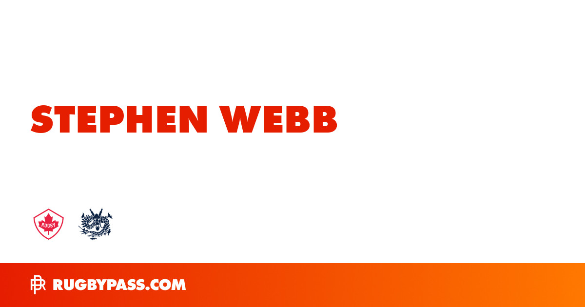 Stephen Webb Rugby Bio | News, Stats, Age, Height & Team | RugbyPass