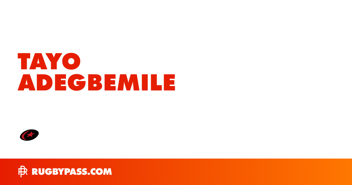Tayo Adegbemile Rugby Bio | News, Stats, Age, Height & Team | RugbyPass