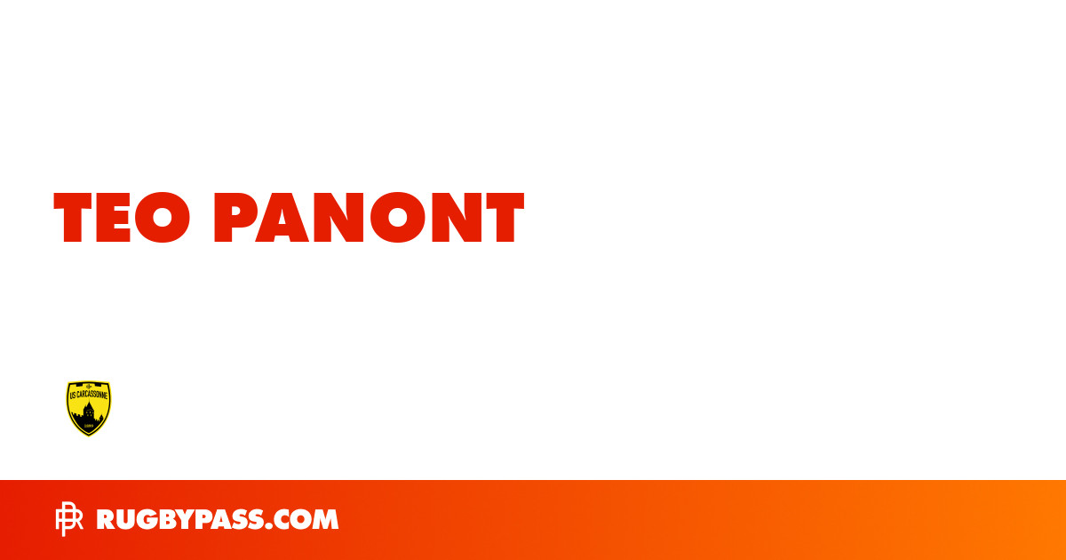 Teo Panont Rugby Bio | News, Stats, Age, Height & Team | RugbyPass