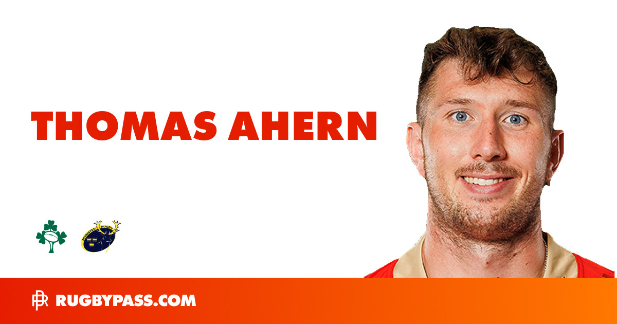 Thomas Ahern Rugby Bio | News, Stats, Age, Height & Team | RugbyPass