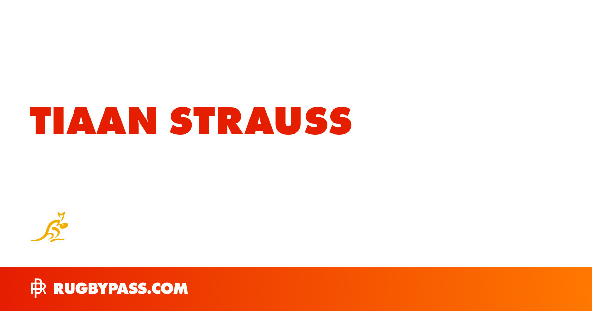 Tiaan Strauss Rugby Bio | News, Stats, Age, Height & Team | RugbyPass