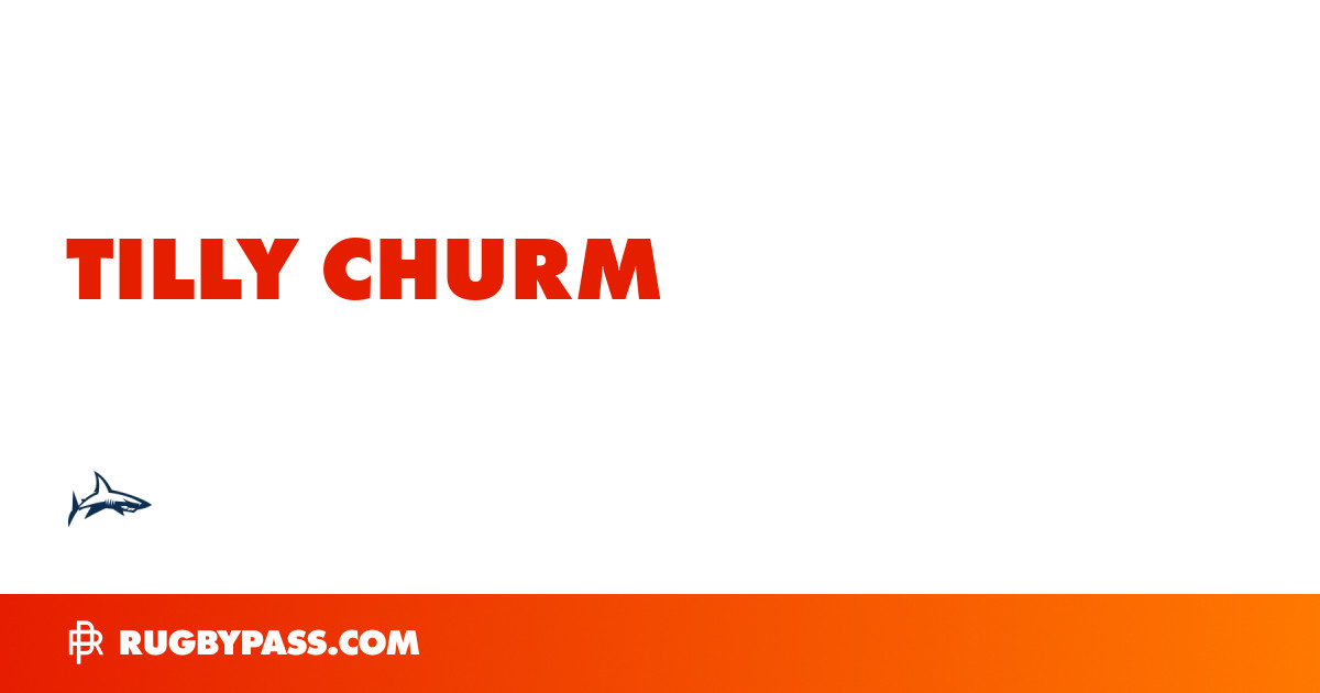 Tilly Churm Rugby Bio | News, Stats, Age, Height & Team | RugbyPass
