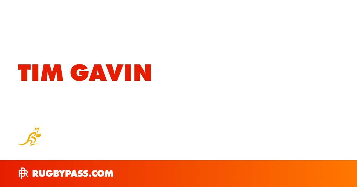 Tim Gavin Rugby Bio | News, Stats, Age, Height & Team | RugbyPass