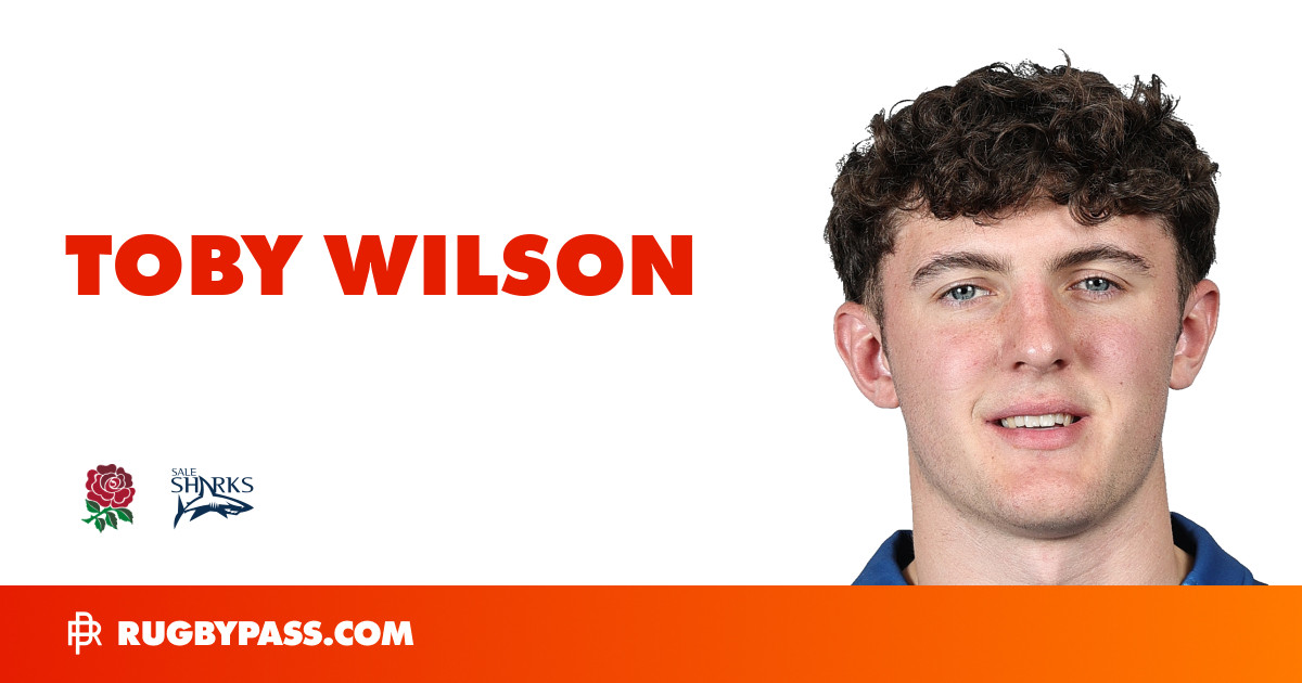 Toby Wilson Rugby Bio | News, Stats, Age, Height & Team | RugbyPass