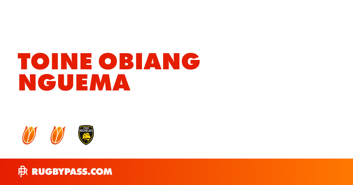 Toine Obiang Nguema Rugby Bio | News, Stats, Age, Height & Team | RugbyPass