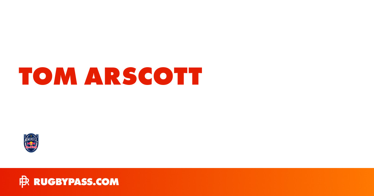 Tom Arscott Rugby Bio | News, Stats, Age, Height & Team | RugbyPass