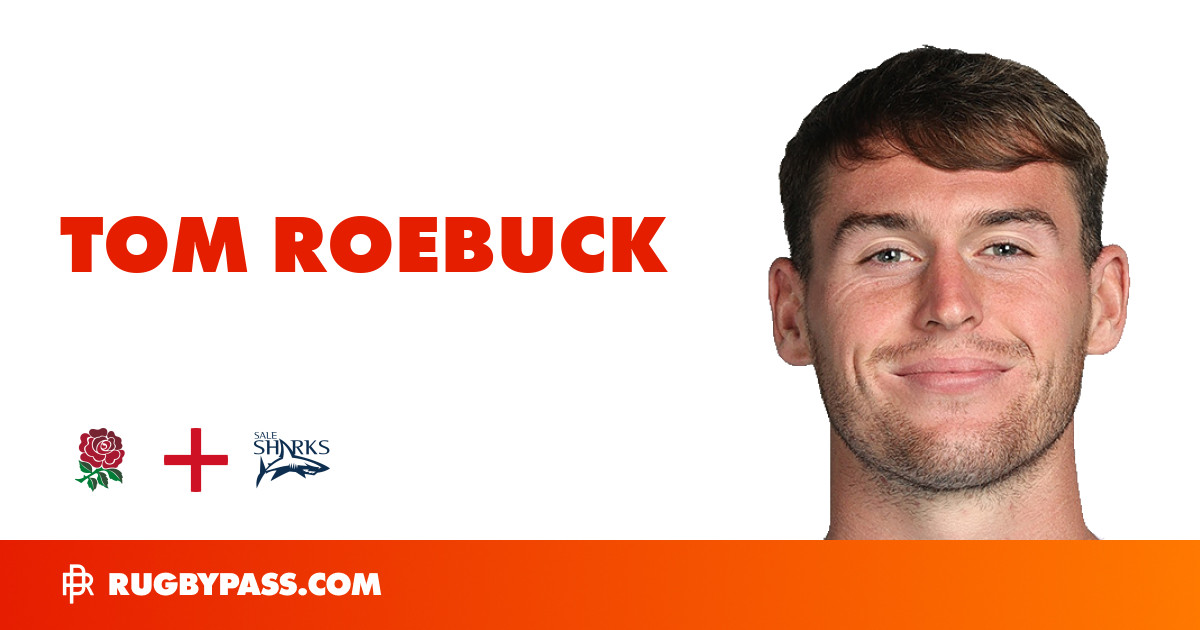 Tom Roebuck Rugby Bio | News, Stats, Age, Height & Team | RugbyPass