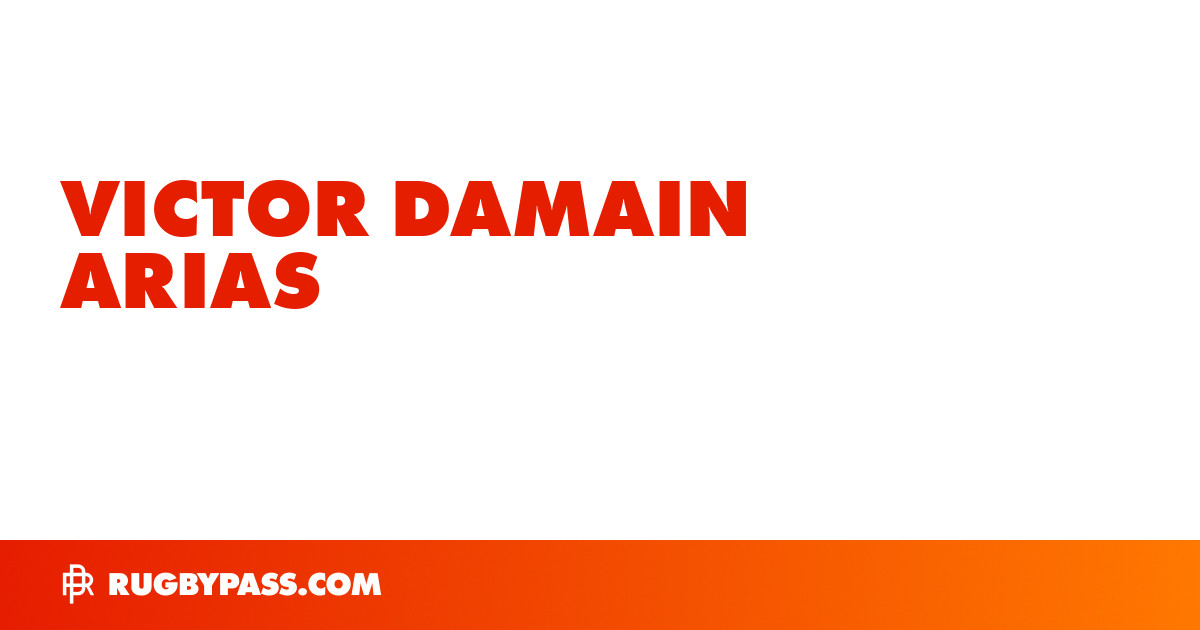 Victor Damain Arias Rugby Bio | News, Stats, Age, Height & Team | RugbyPass