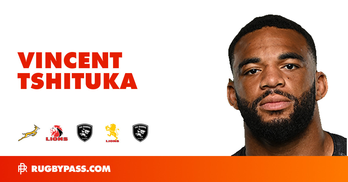 Vincent Tshituka Rugby Bio | News, Stats, Age, Height & Team | RugbyPass