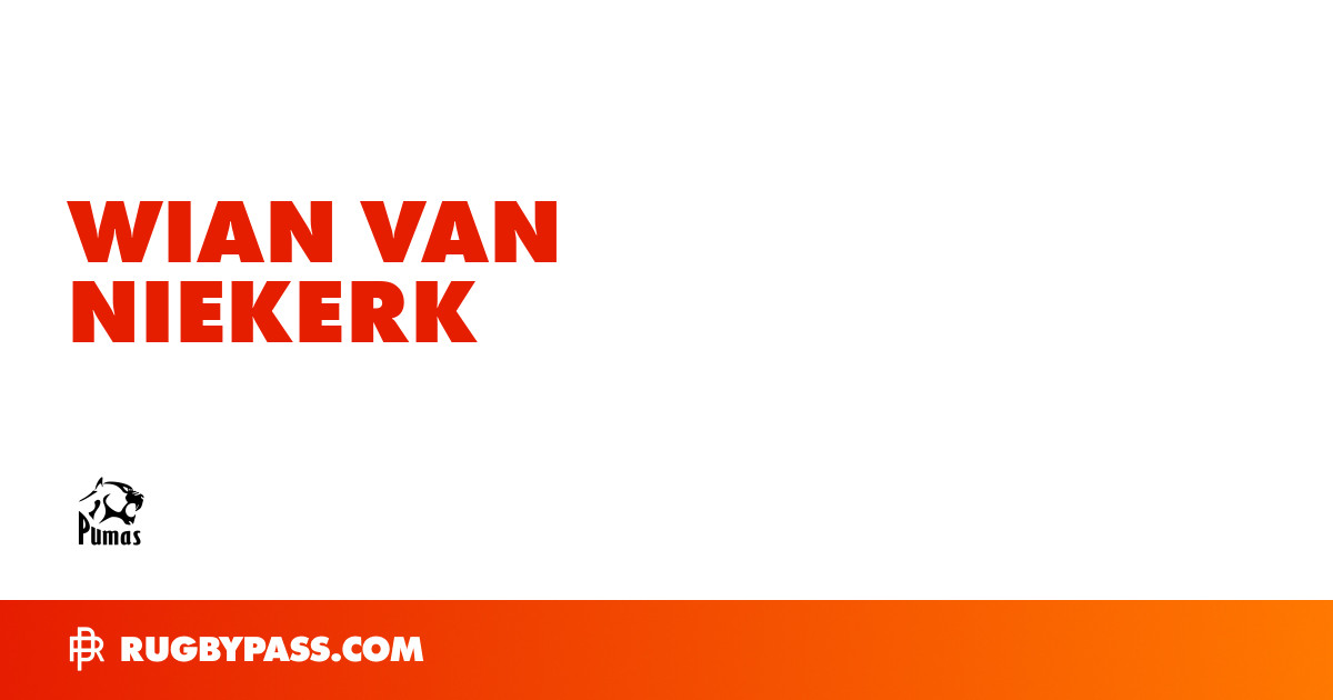 Wian van Niekerk Rugby Bio | News, Stats, Age, Height & Team | RugbyPass