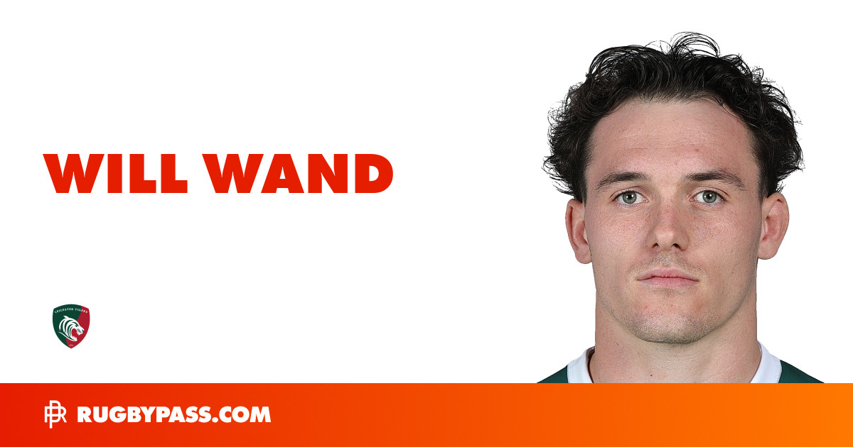 Will Wand Rugby Bio | News, Stats, Age, Height & Team | RugbyPass