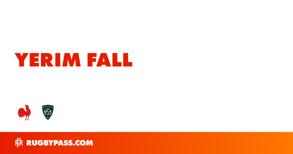 Yerim Fall Rugby Bio | News, Stats, Age, Height & Team | RugbyPass